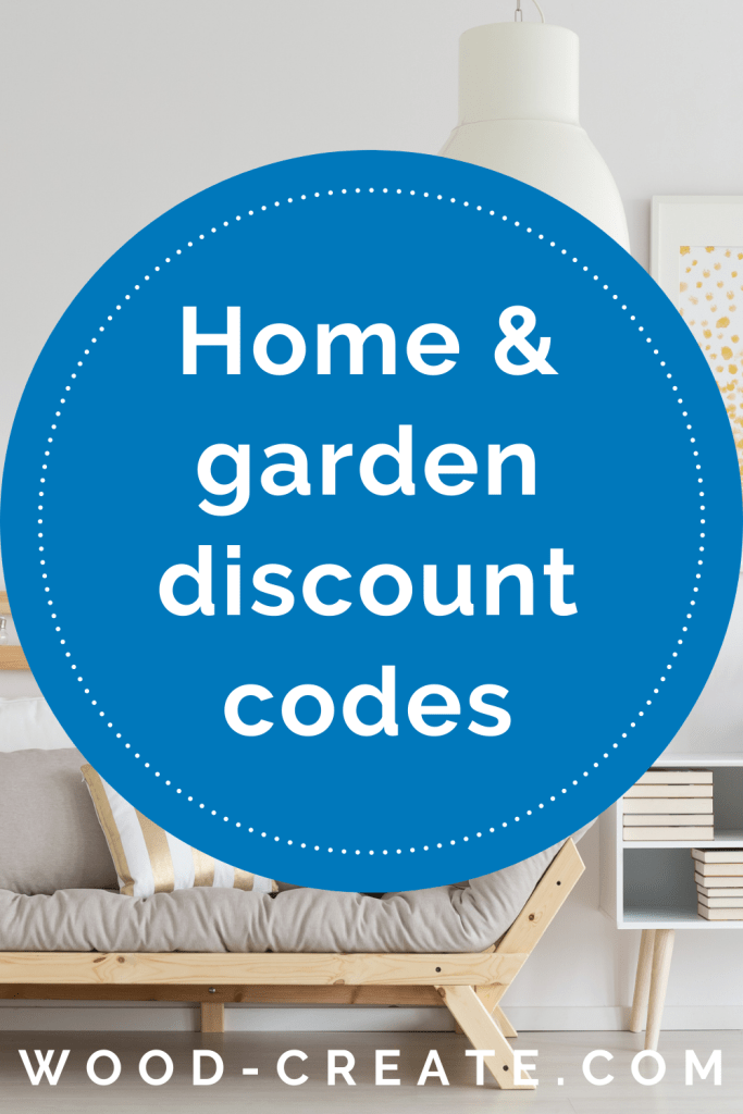 Amazing promo codes to save money on home & garden! - Wood Create